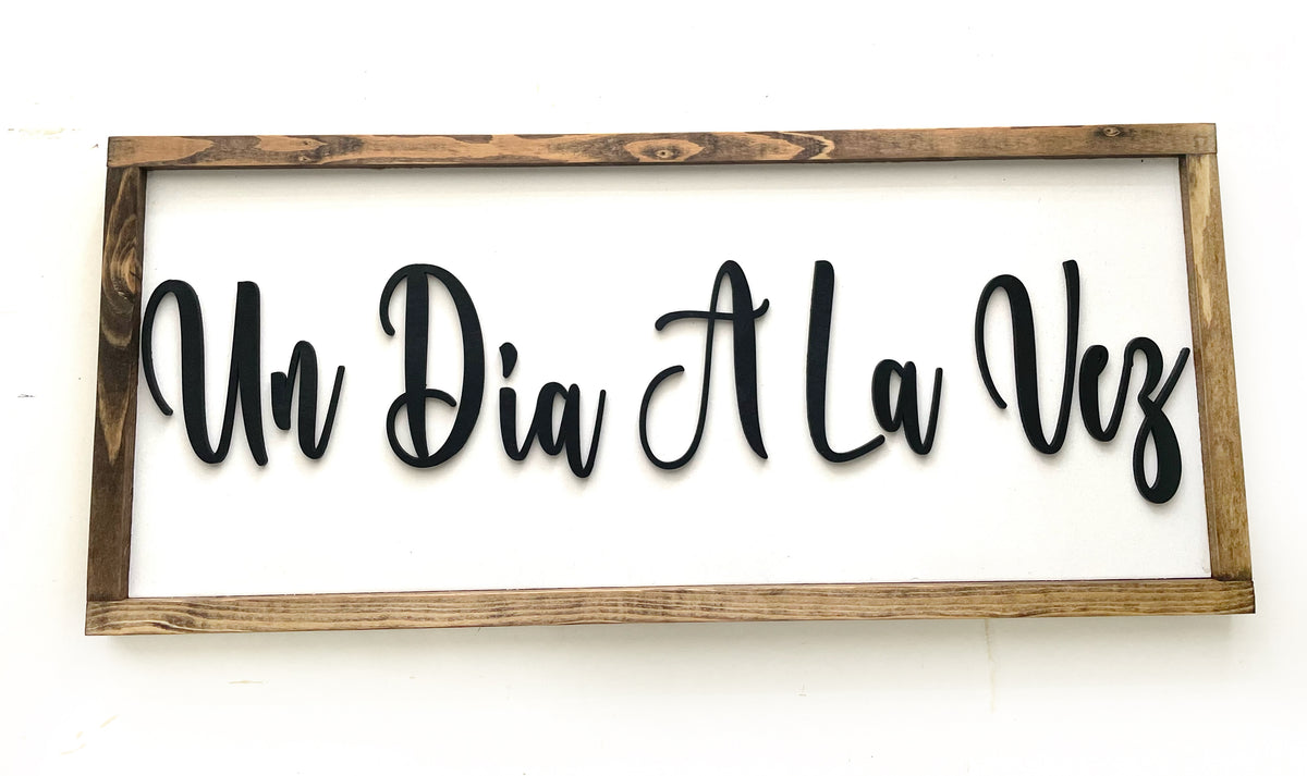 Un Día A La Vez – Crafted Farmhouse