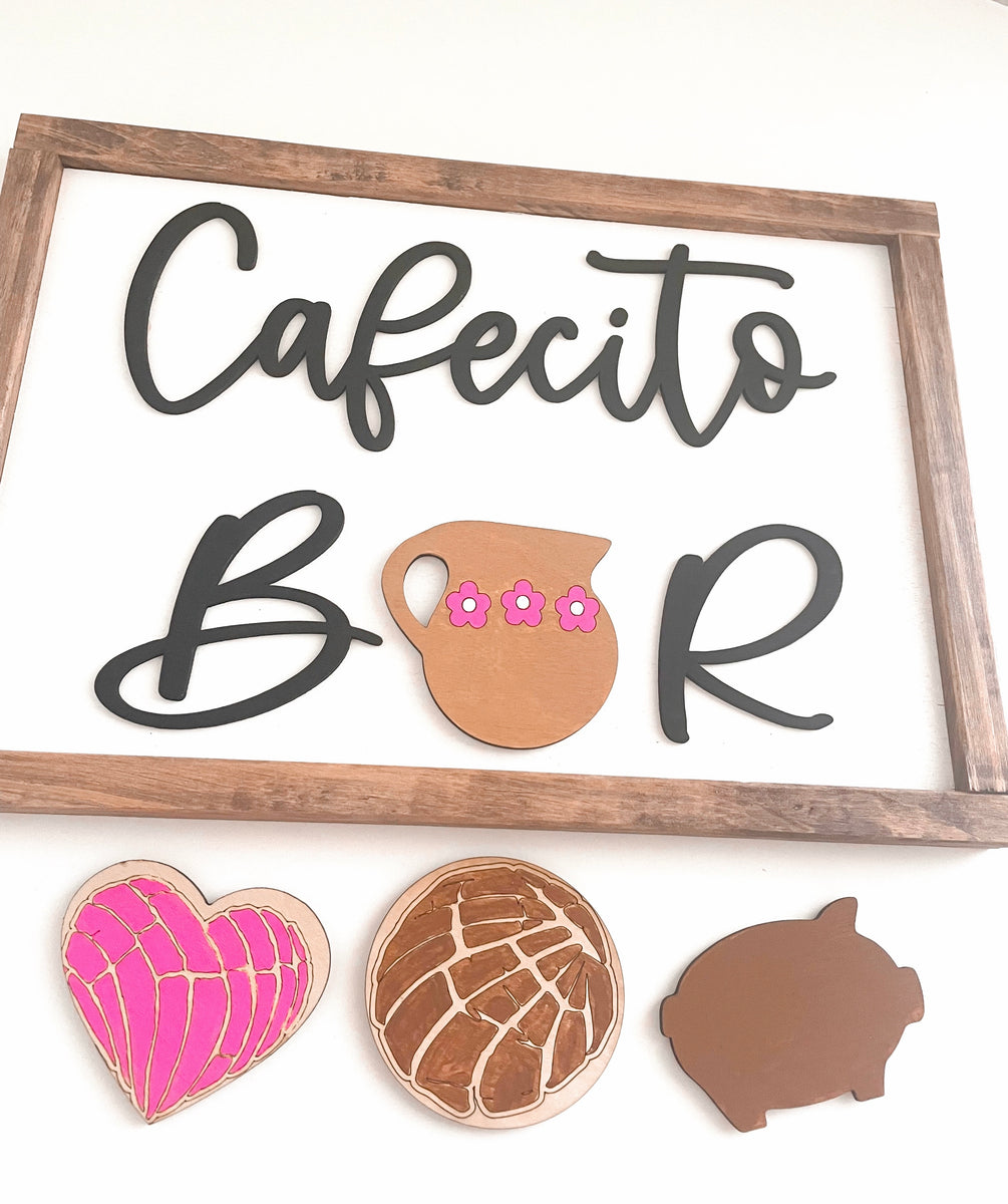 Interchangeable Cafecito Bar Sign – Crafted Farmhouse
